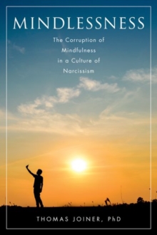 Mindlessness by Thomas Joiner - Healing Light