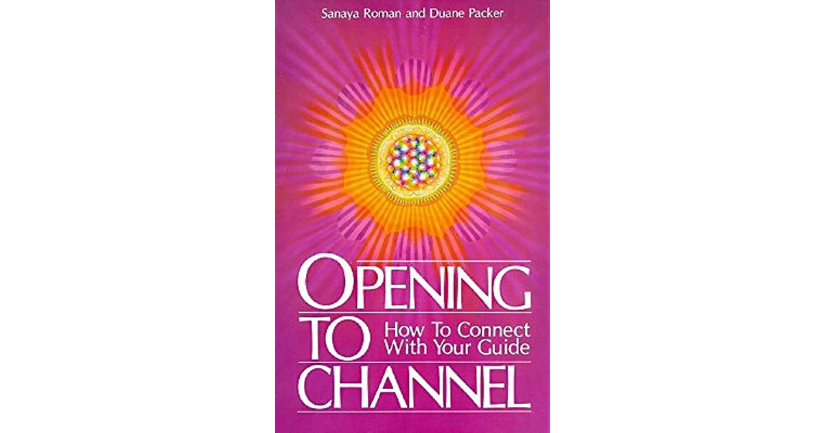 Channelling: Sanaya Roman Opening to Channel - Healing Light